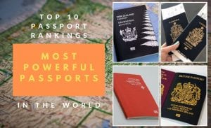 Top 10 Passport Rankings: World's Most Powerful Passport